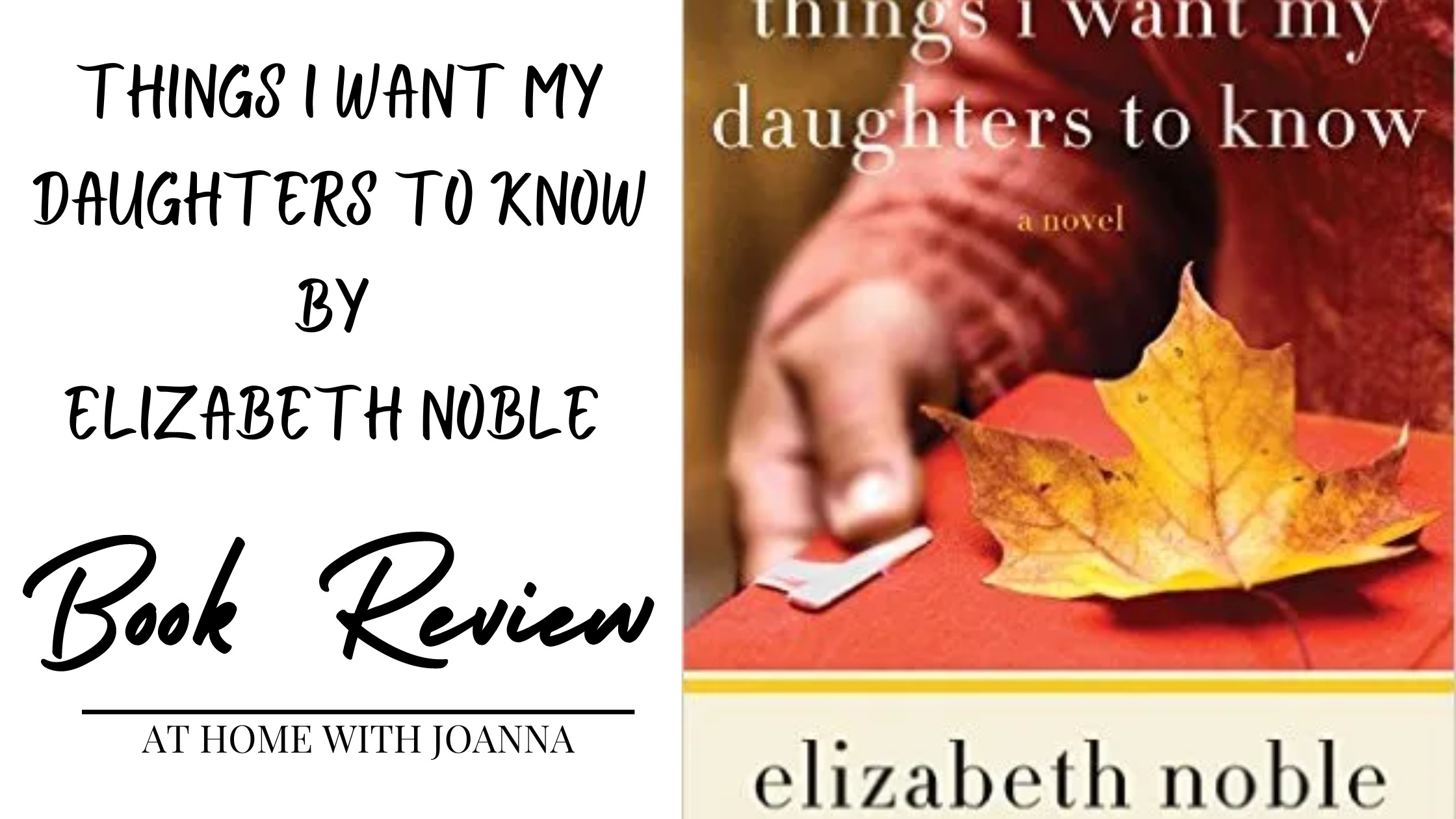 Things I Want My Daughters To Know Book Review – At Home With Joanna