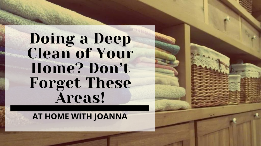 Doing a Deep Clean of Your Home? Don't Forget These Areas! – At Home