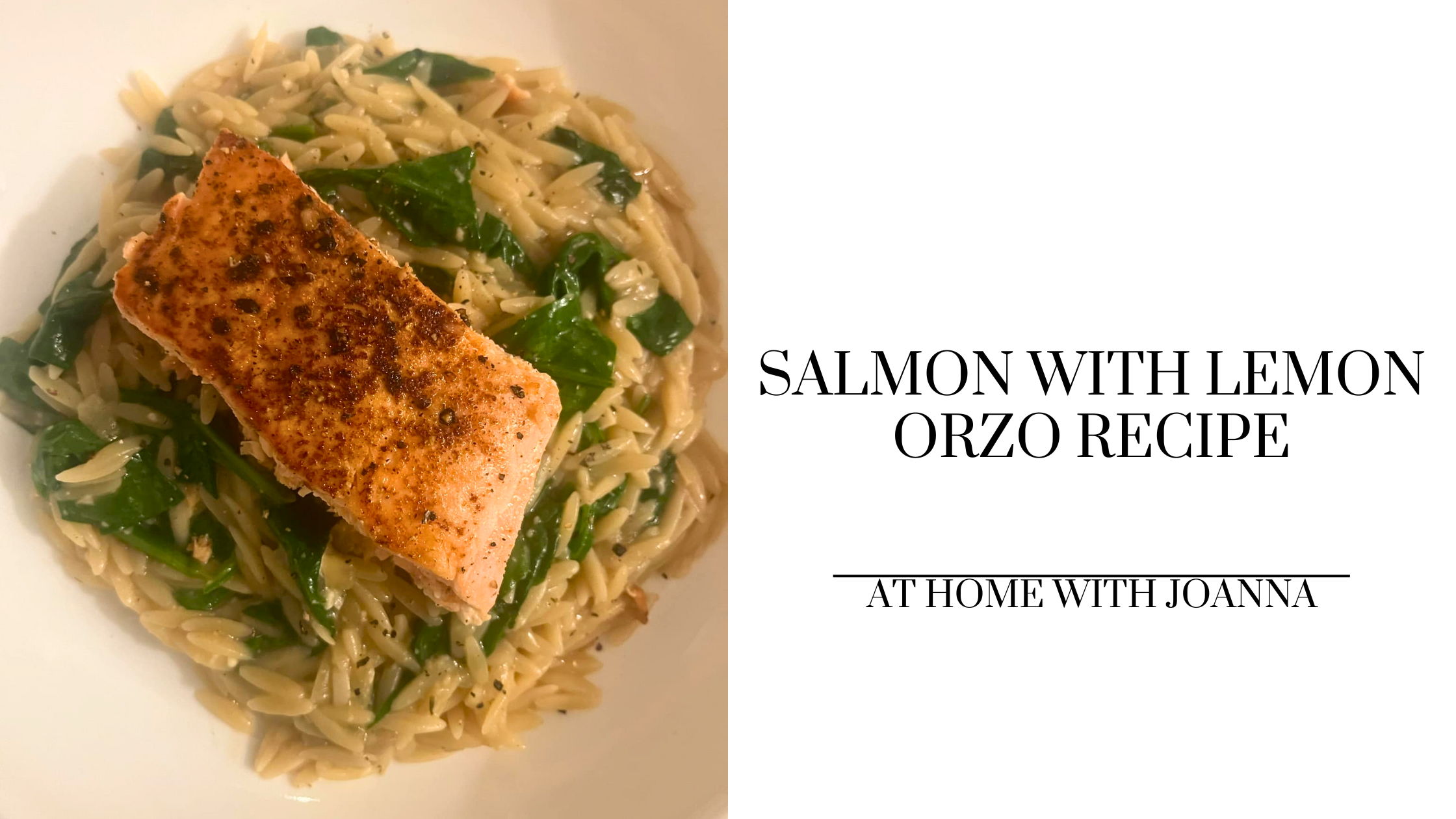Salmon with Lemon Orzo Recipe – At Home With Joanna