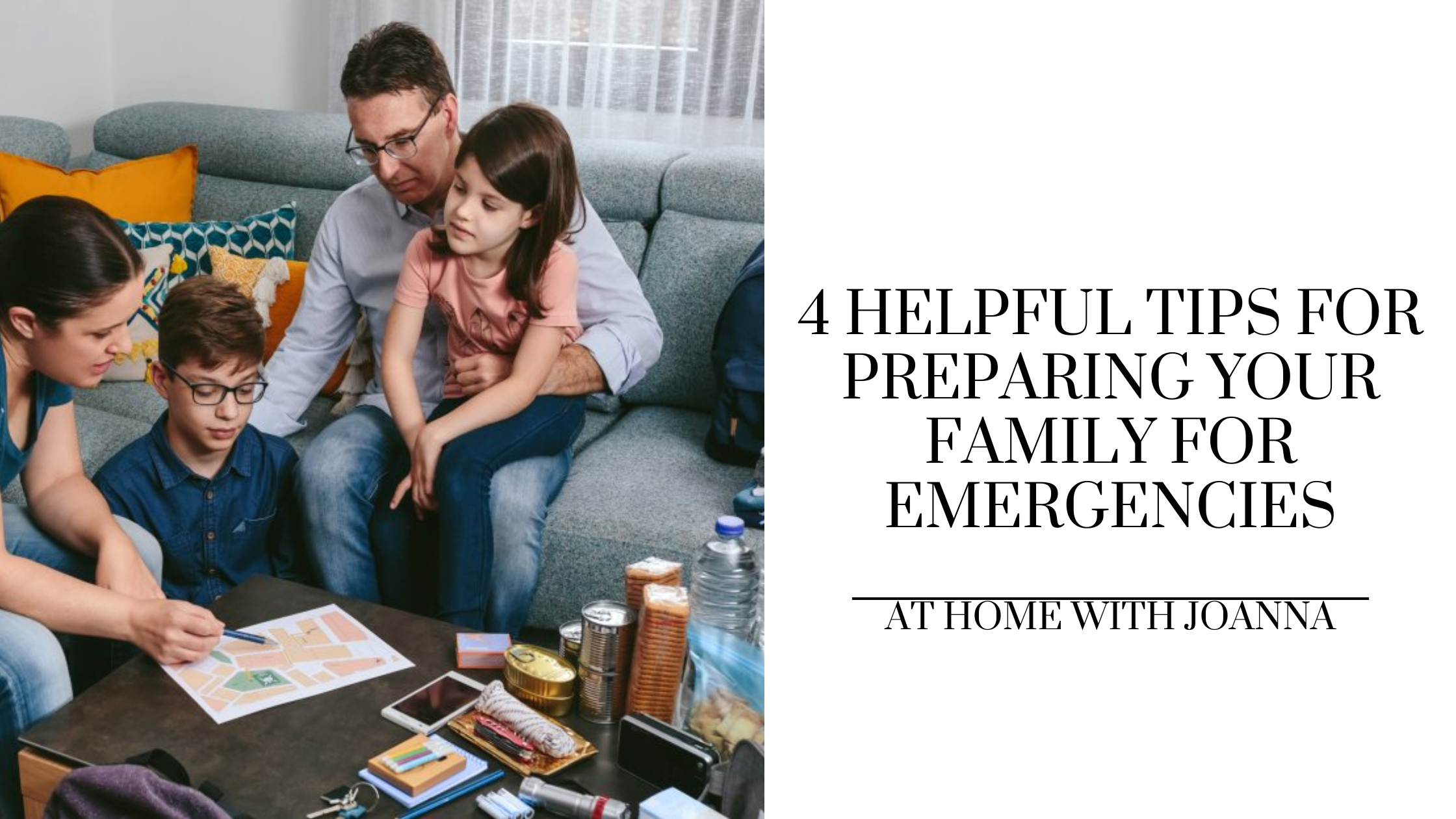 4 Helpful Tips for Preparing Your Family for Emergencies – At Home With ...